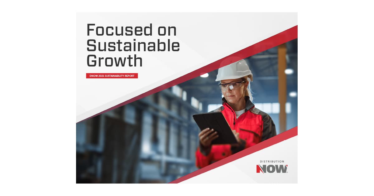 DNOW Publishes Corporate Sustainability Report for 2021